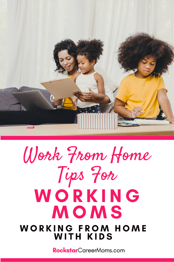 Work From Home Tips For Working Moms To Thrive